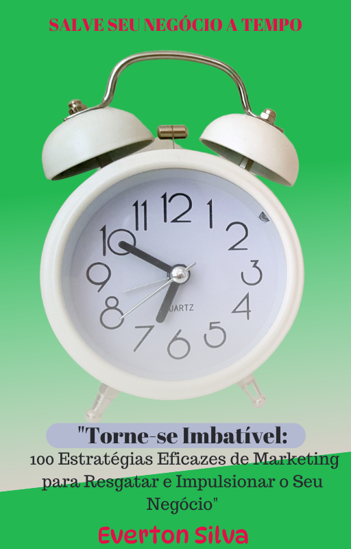 100 Estratégias Eficazes de Marketing para Resgatar e Impulsionar ...