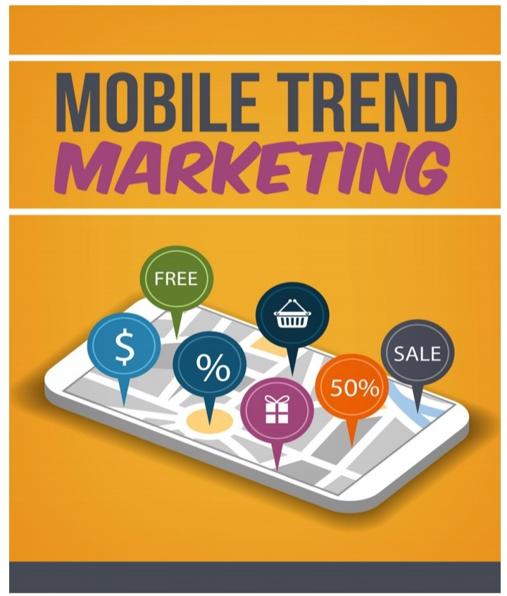 Mobile Trend Marketing