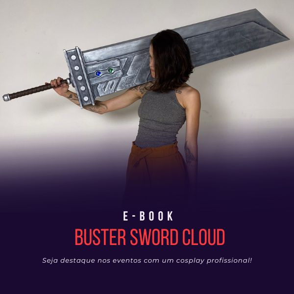 E-book Buster Sword Cloud - Final Fantasy VII - Carolina Arakawa