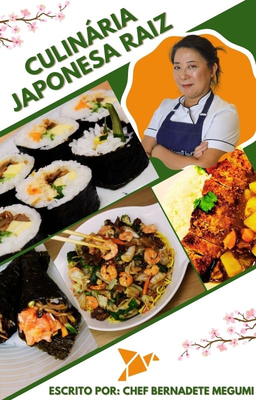 Heranças da batchan (40 PRATOS TRADICIONAIS JAPONESES) - Chef Berna...
