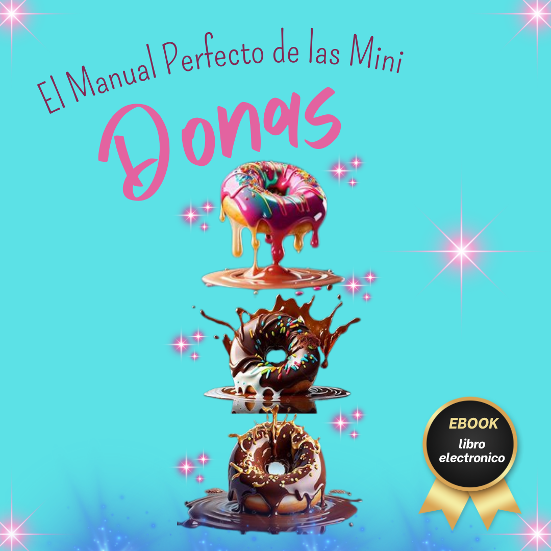 El Manual Perfecto de las Mini Donas - 2 SUPER BONOS