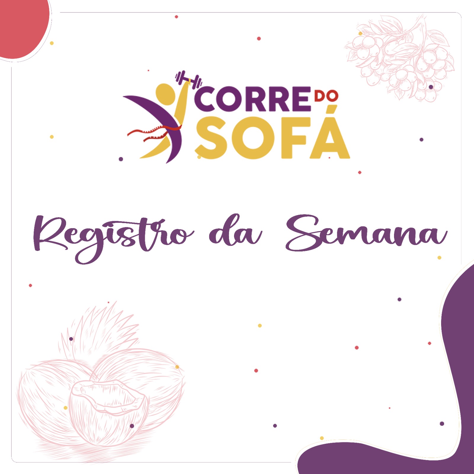 Planner Corre do Sofá: Registro semanal - Danielle Mendonça | Hotmart