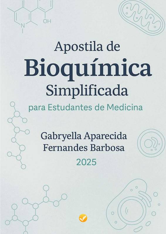 Apostila de Bioquímica para Estudantes de Medicina - Gabryella Apar...