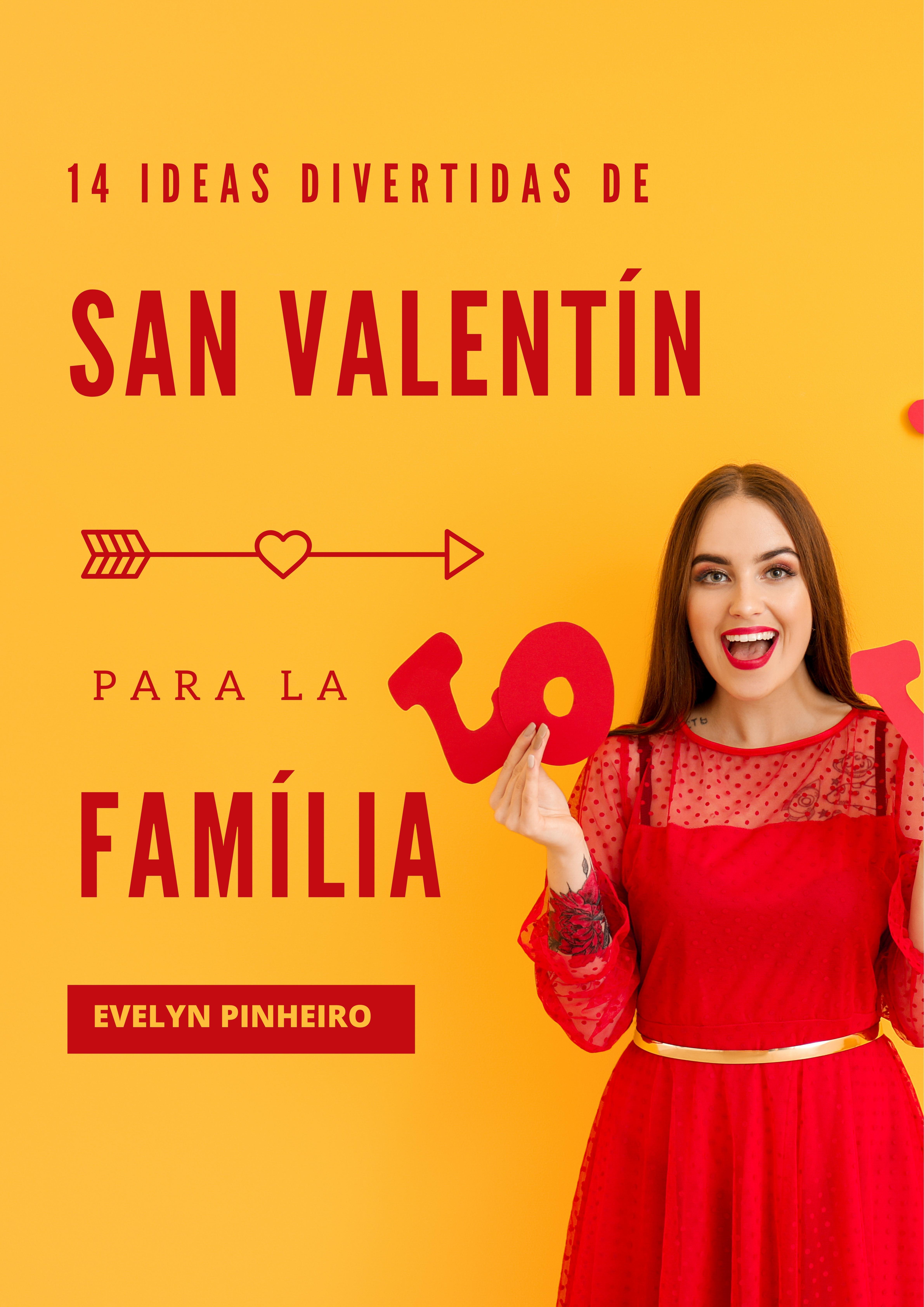 14 ideas divertidas de San Valentín para toda la familia - Evelyn p...