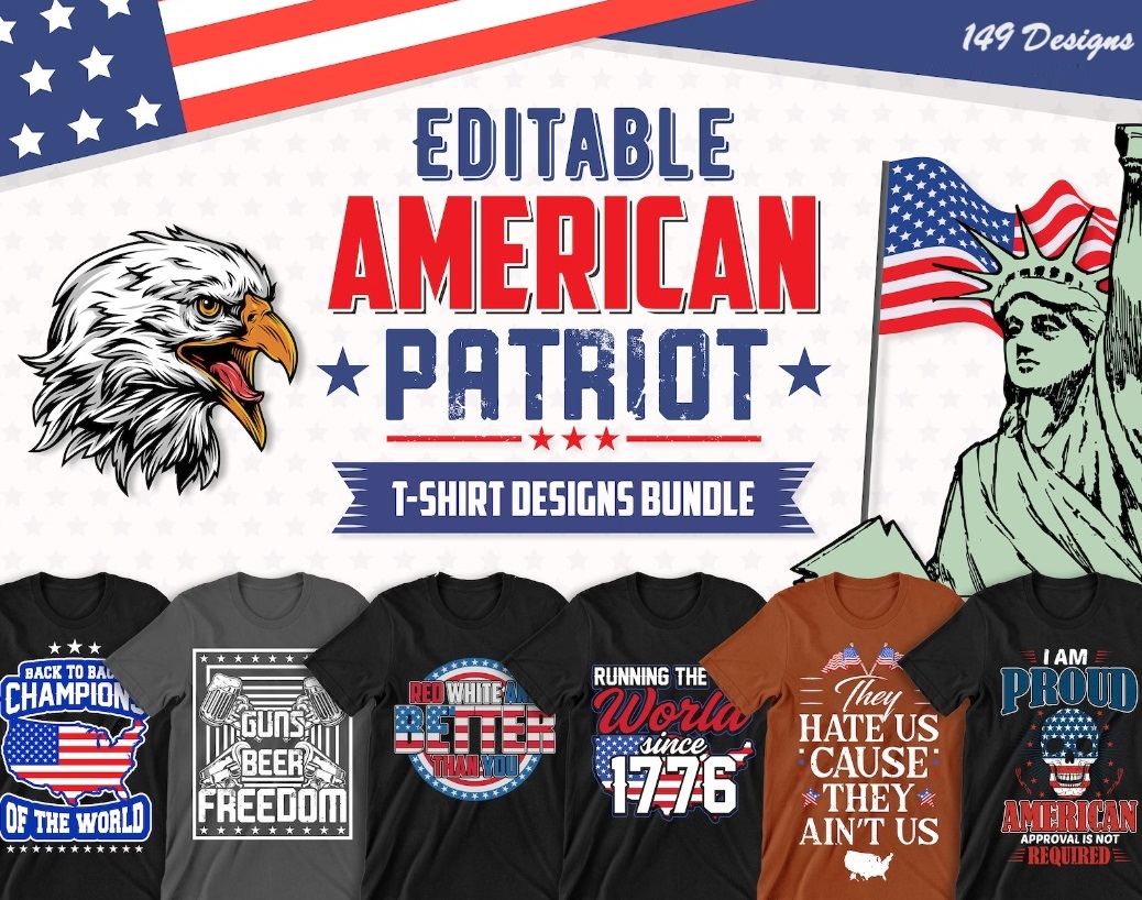 149 Editable American Patriot T-Shirt Designs Bundle - Mohammed AHL...