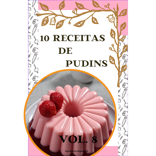 10 Receitas de Pudins.