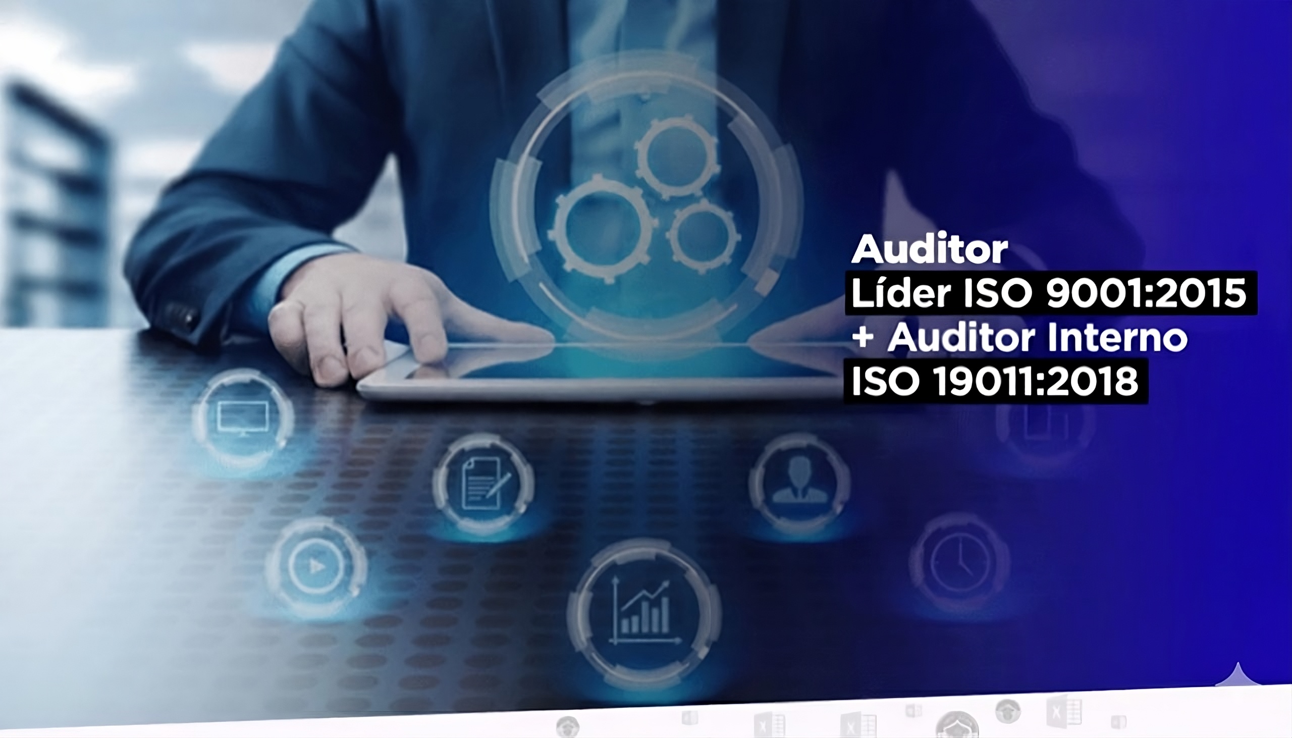 Formación Profesional: Auditor Líder ISO 9001, ISO 19011, ISO 31000...
