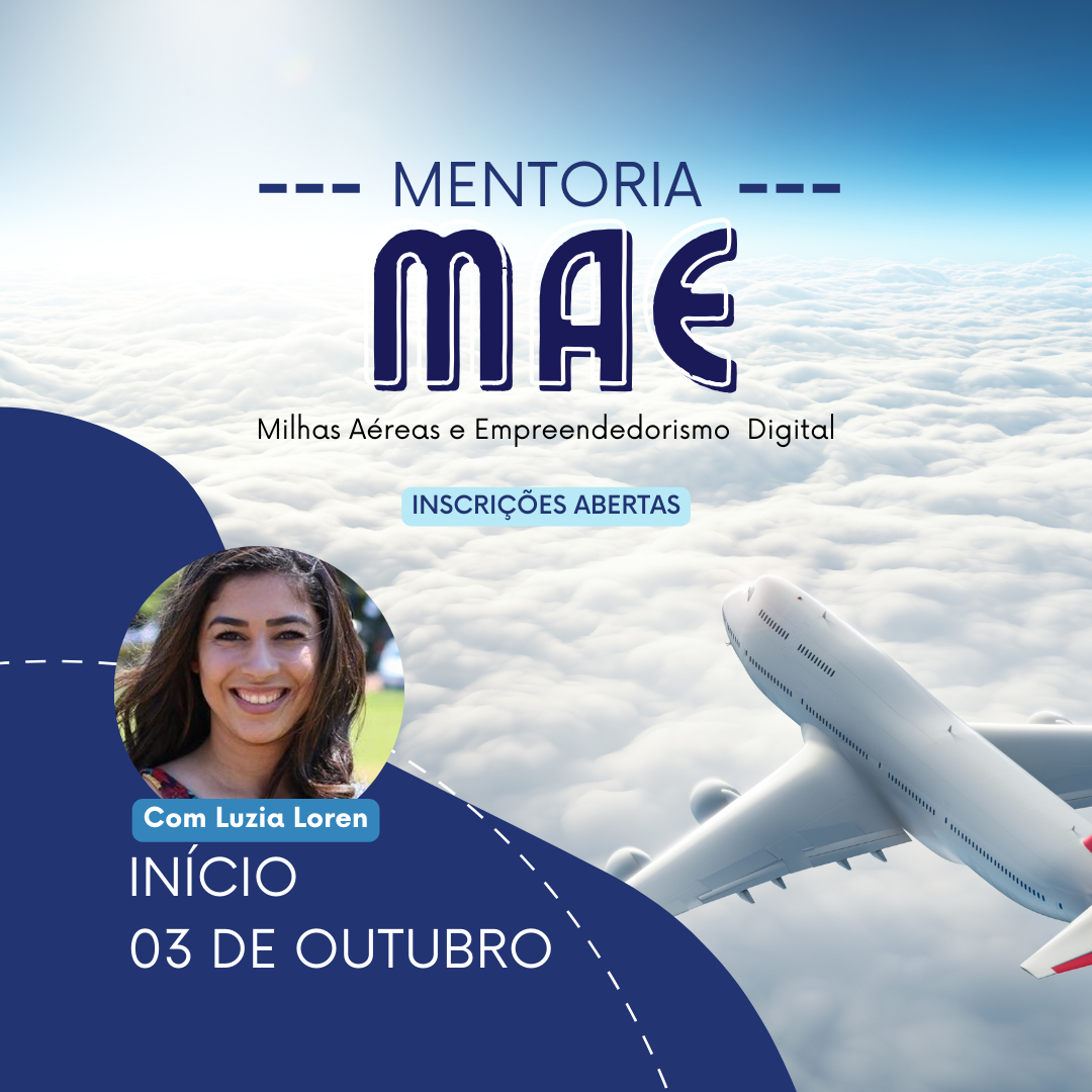 Mentoria MAE ( milhas aereas e empreendedorismo digital )