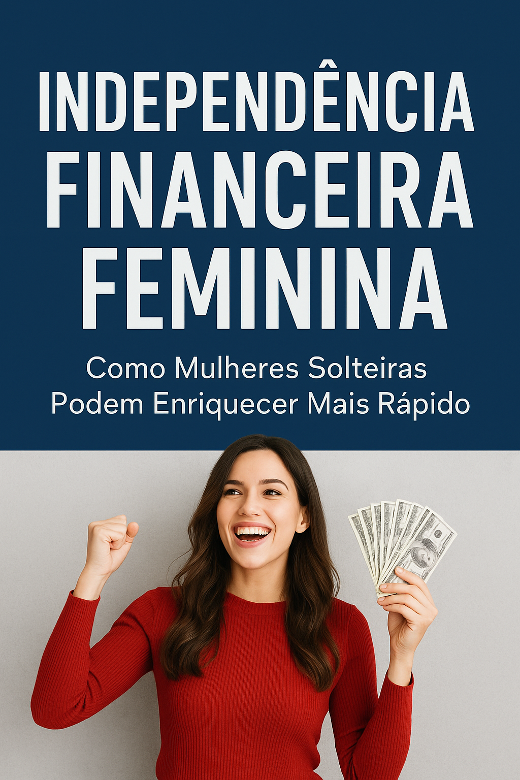 mulheres solteiras ricas em 30 dias