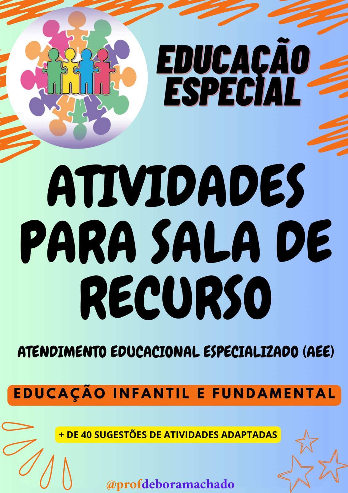 Atividades para sala de recurso e AEE - Débora Machado | Hotmart