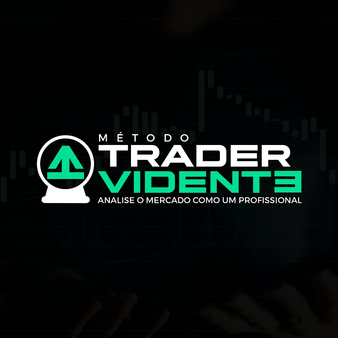 MÉTODO TRADER VIDENTE - 8 Digitos Digital | Hotmart