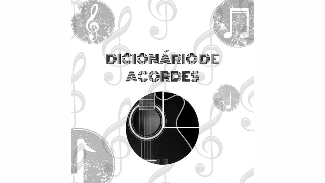 Dicionário de Acordes - Felipe Balbino Justo | Hotmart