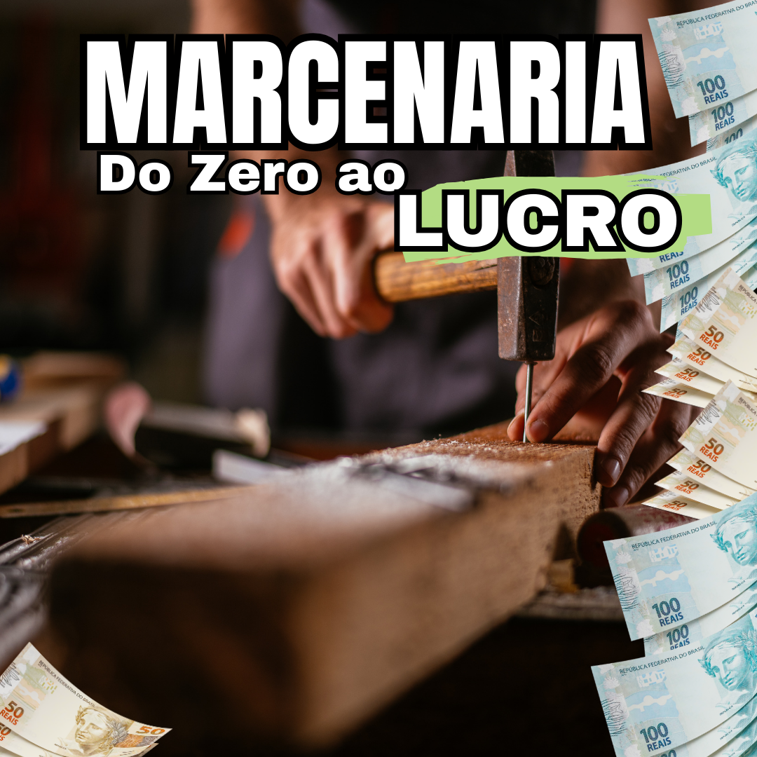Marcenaria do Zero ao LUCRO | Hotmart
