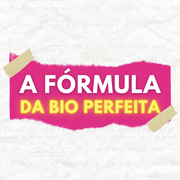 A Fórmula da Bio Perfeita