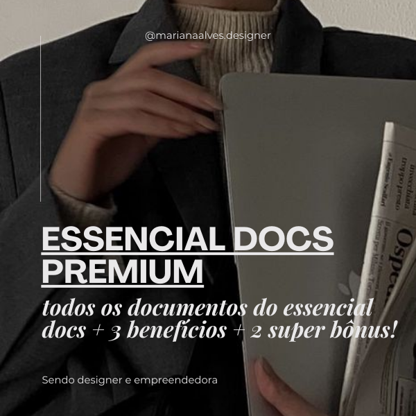 ESSENCIAL DOCS - PREMIUM - Mariana Alves | Hotmart