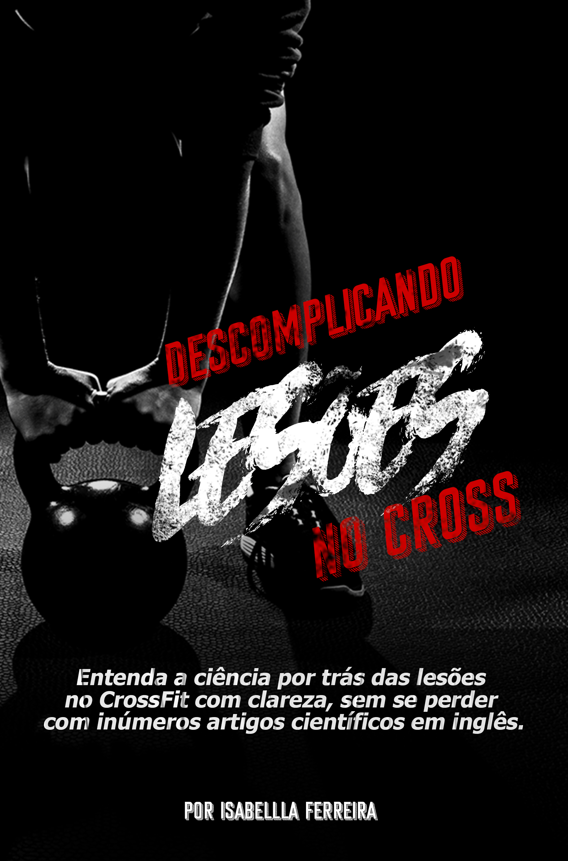 Descomplicando Lesões no Cross Training - Isabella Christina | Hot...