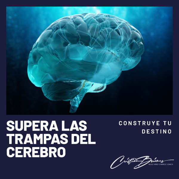 Supera las trampas del cerebro y construye tu destino - InnovaAgile | Hotmart