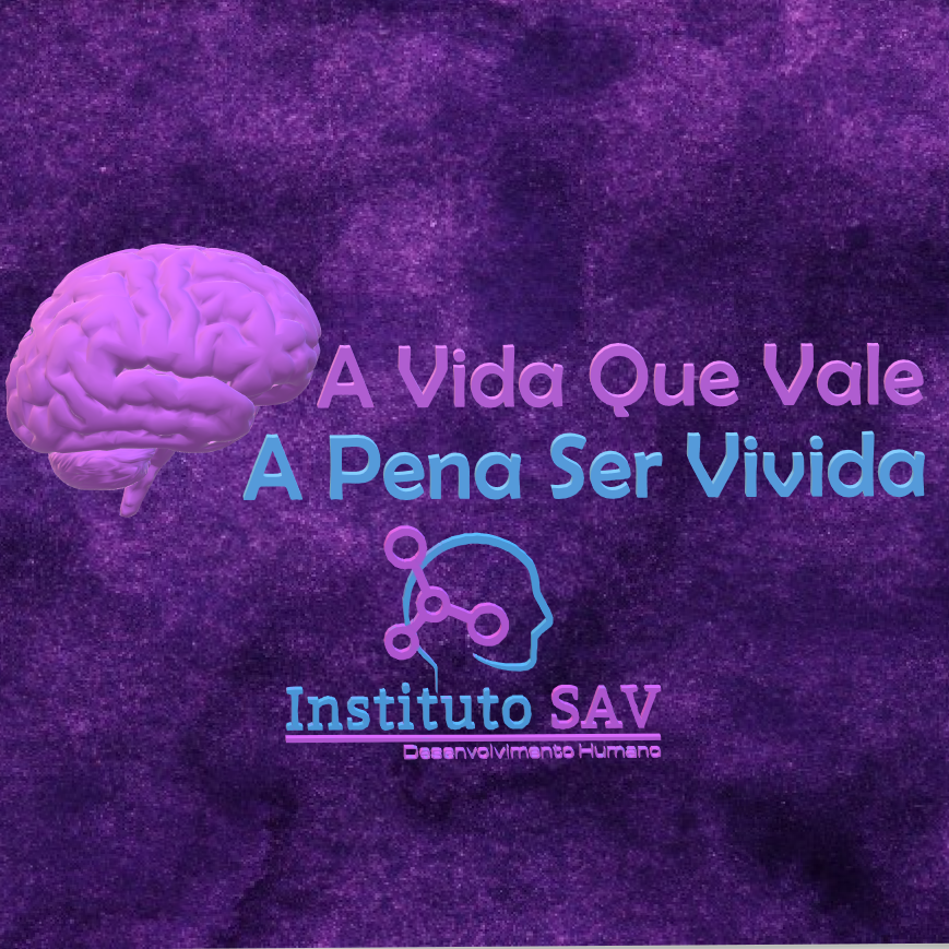 Método SAV - Seu Autoconhecimento Valorizado