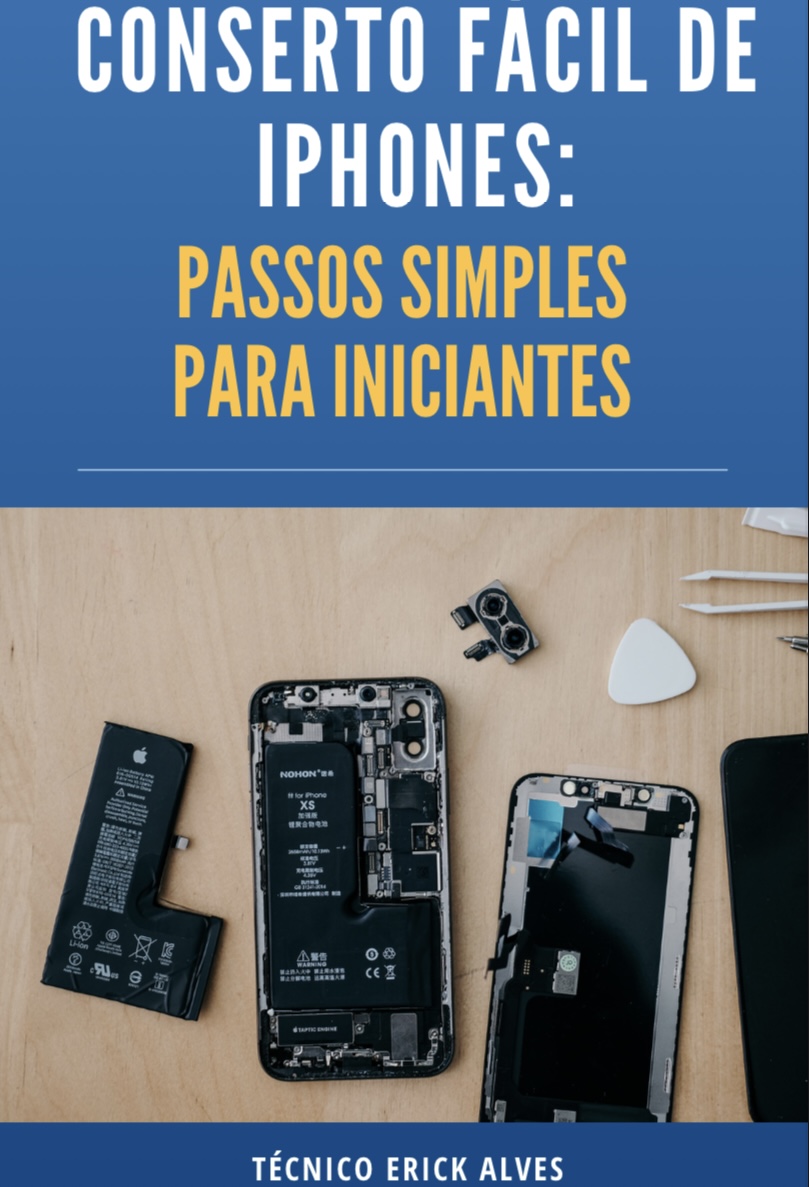Conserto Fácil de iPhones Passos Simples Para Iniciantes