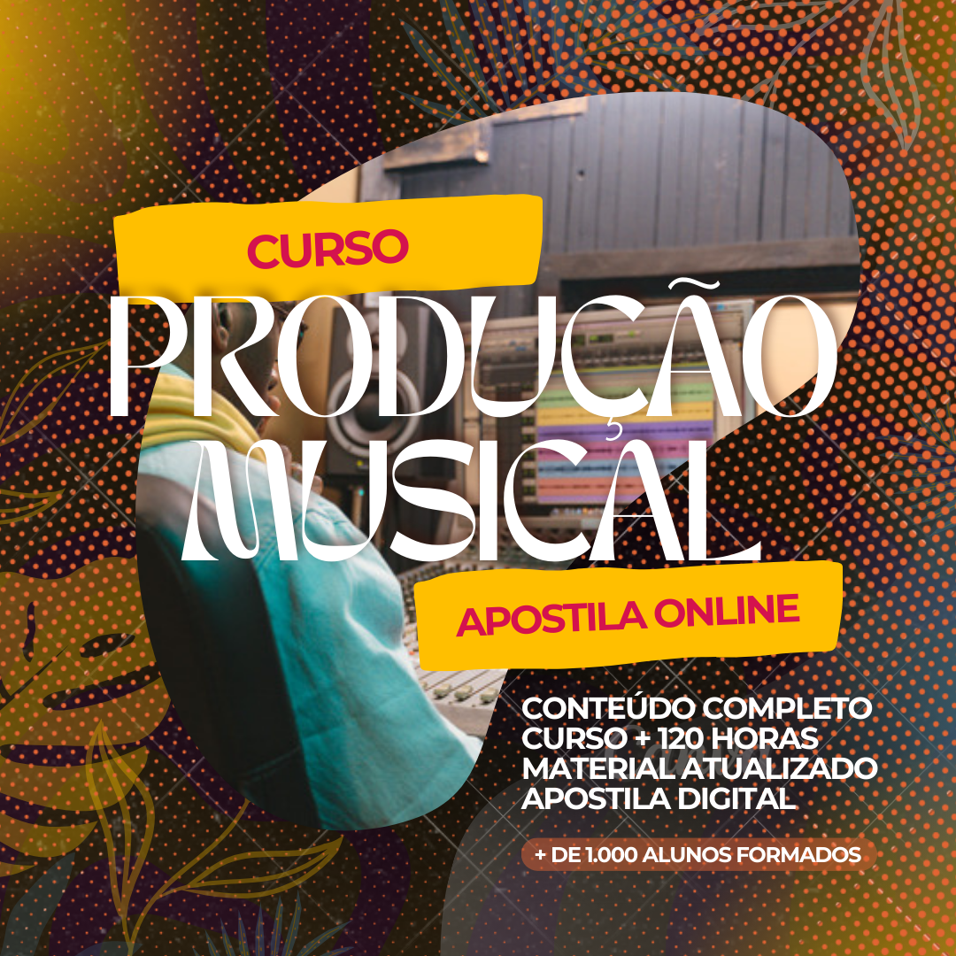 Melhor curso de Produção Musical do BRASIL - Apostila online - Edua...