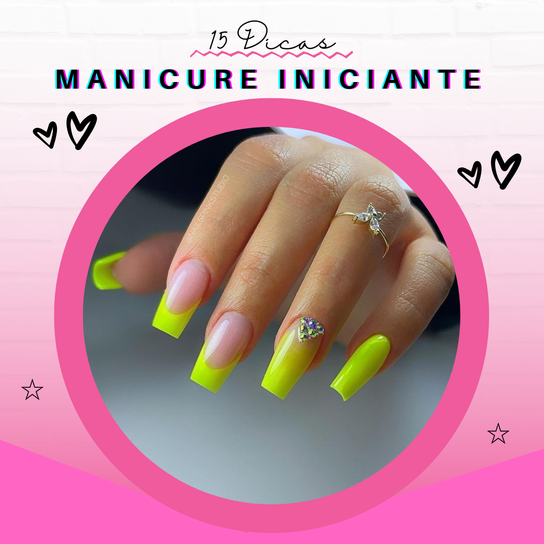 Manicure iniciante - 15 Dicas Manicure Iniciante - Mentes de suces...