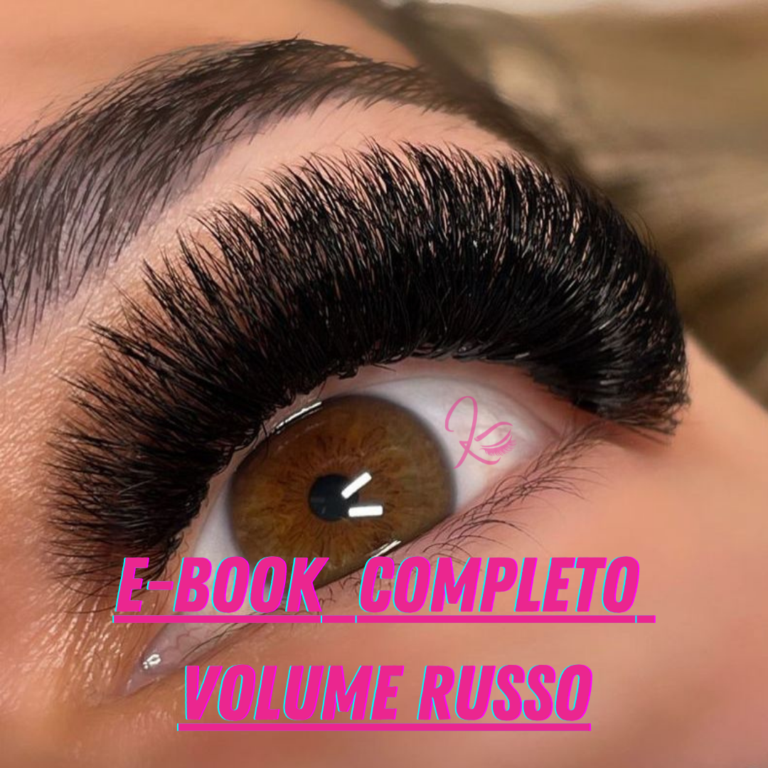 E-book Curso completo de extensão de cílios VOLUME RUSSO