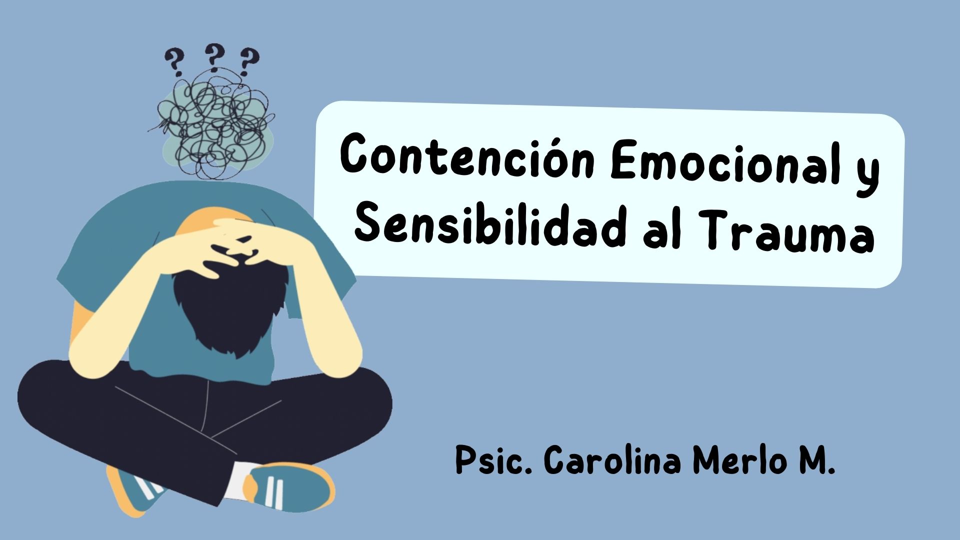 Contención Emocional para Facilitadores - Carolina Merlo Montagner ...