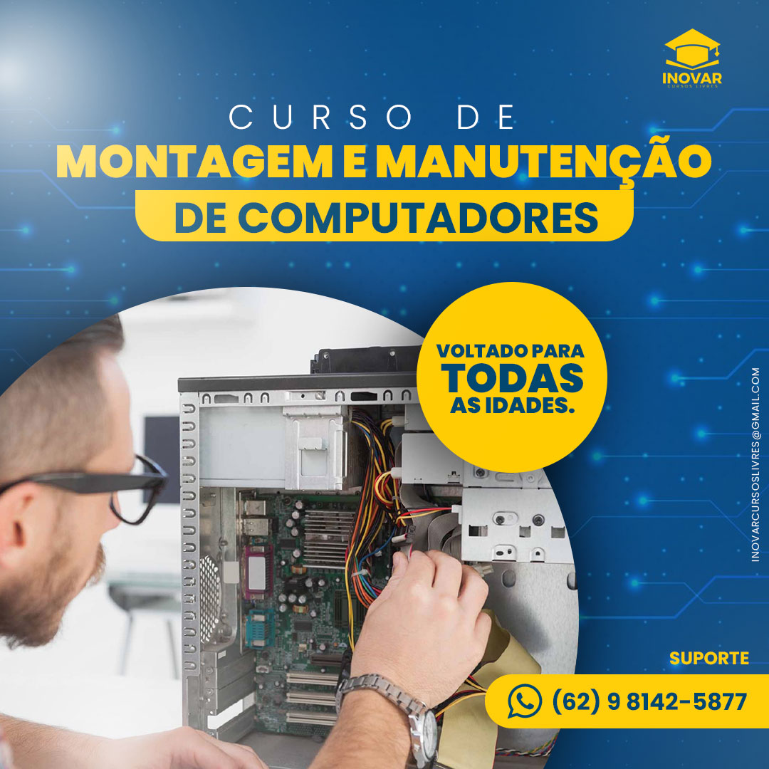 Curso de Montagem e Manutenção de Computadores - Inovar Cursos Livr...