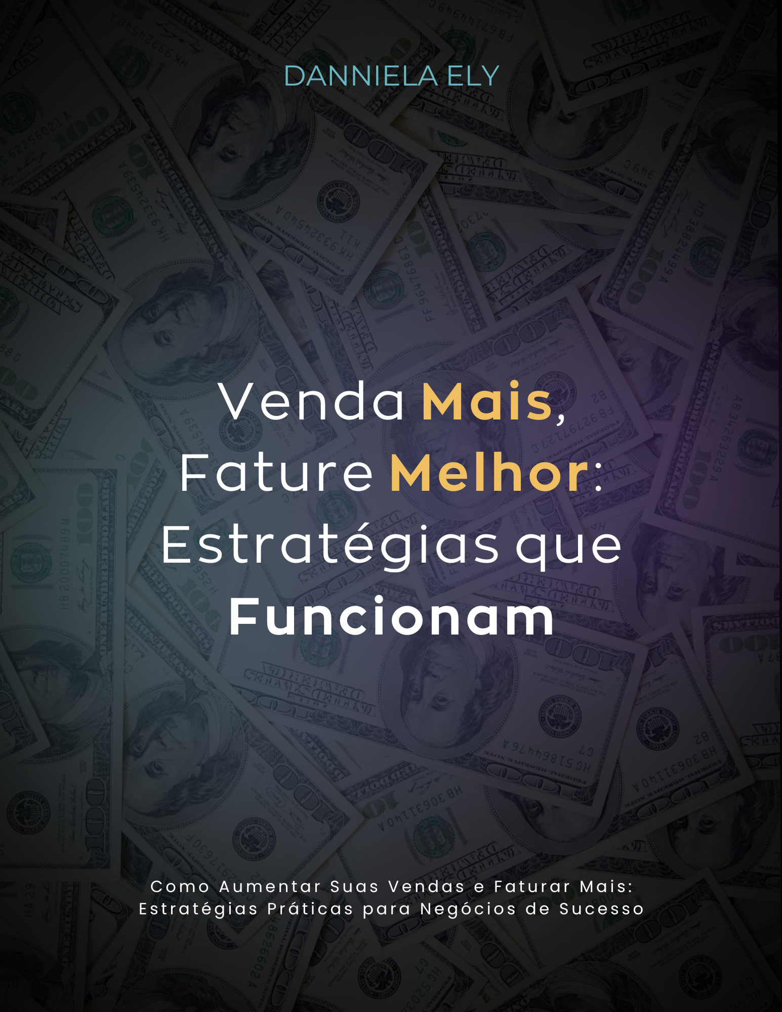 Venda Mais, Fature Melhor: Estratégias que Funcionam