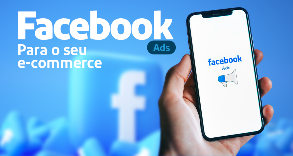 Facebook Adsense para o seu E-commerce