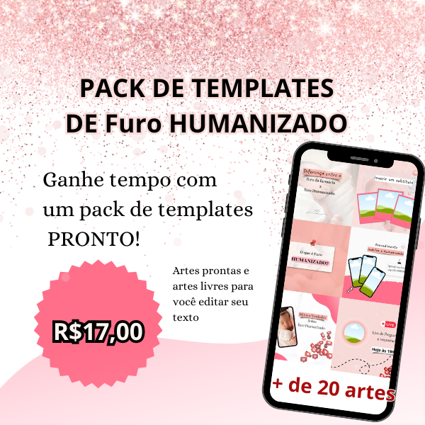 Pack de Furo Humanizado para Instagram - Rafaela Karina Teles sarma...