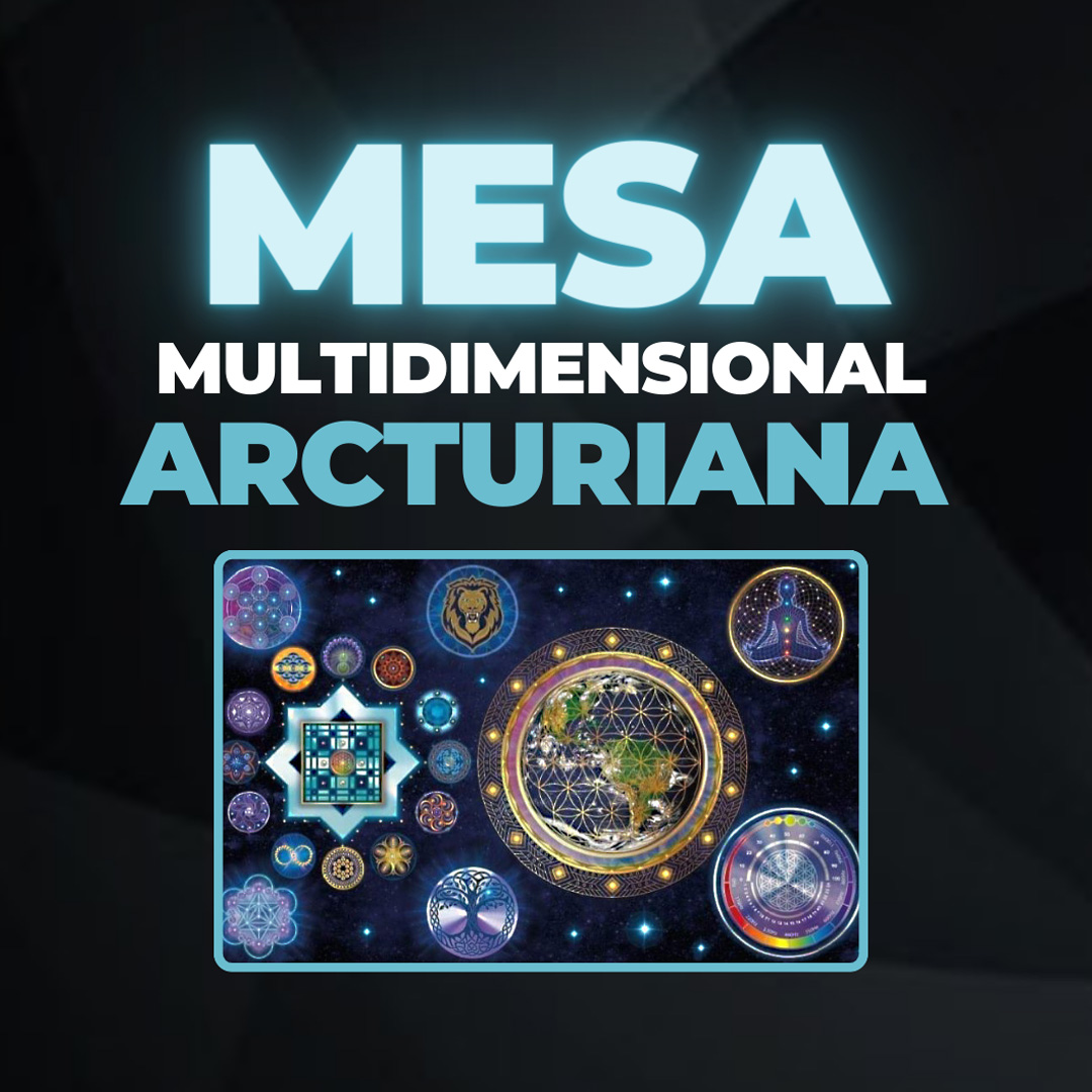 Curso Mesa Multidimensional Arcturiana - Online