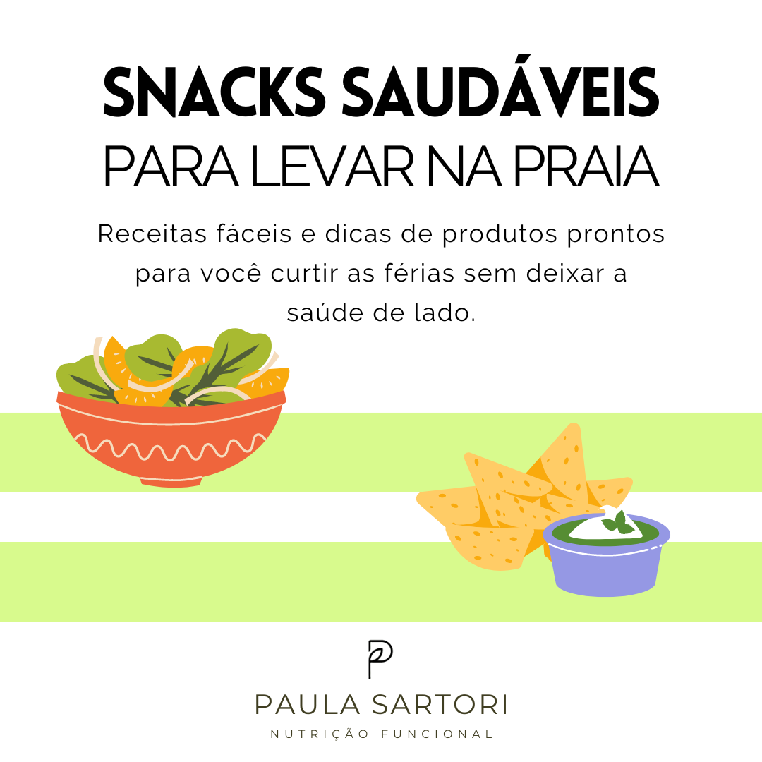 Snacks Saudáveis Para Levar na Praia - Paula Sartori | Hotmart