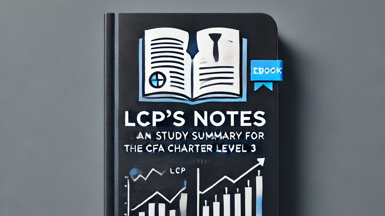 CFA Level 3 Summary (2025)