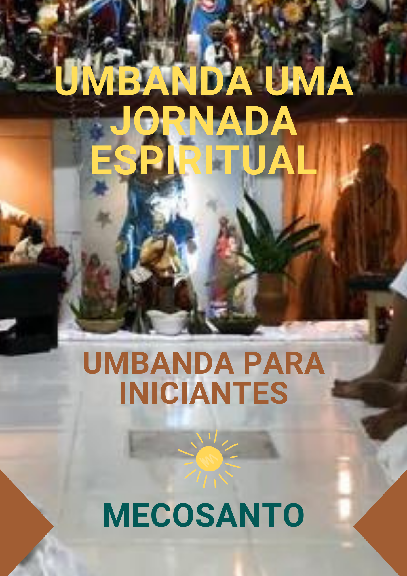 Umbanda Uma Jornada Espiritual - Mecosanto | Hotmart
