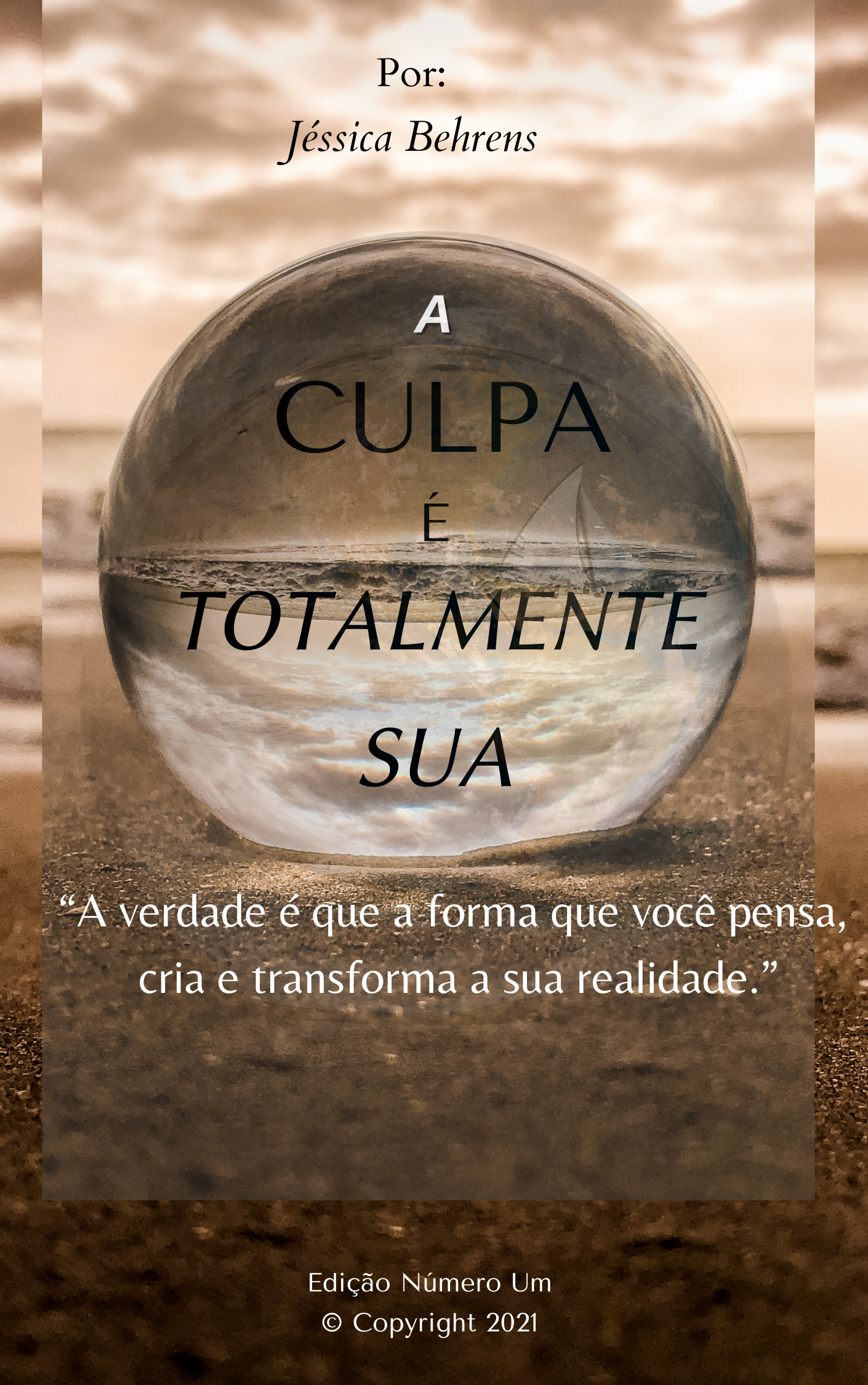 A Culpa é Totalmente Sua