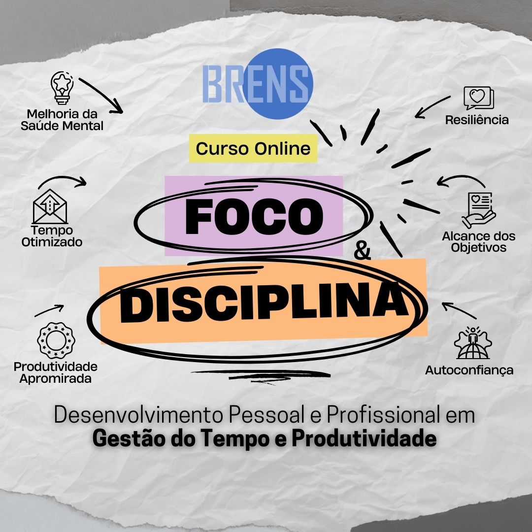 Foco e Disciplina | Curso Online | Desenvolvimento Pessoal e Profis...