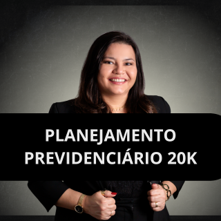 Planejamento Previdenciário 20K - Adriana Lima Nunes | Hotmart