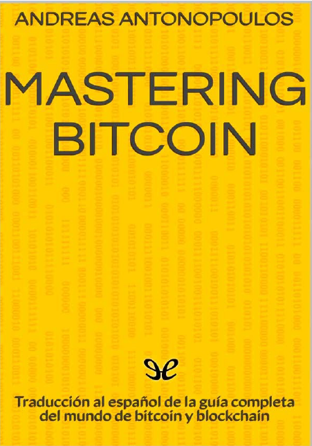 PDF Mastering Bitcoin - Carlos Hernandez | Hotmart PDF Mastering Bitcoin - Carlos Hernandez | Hotmart