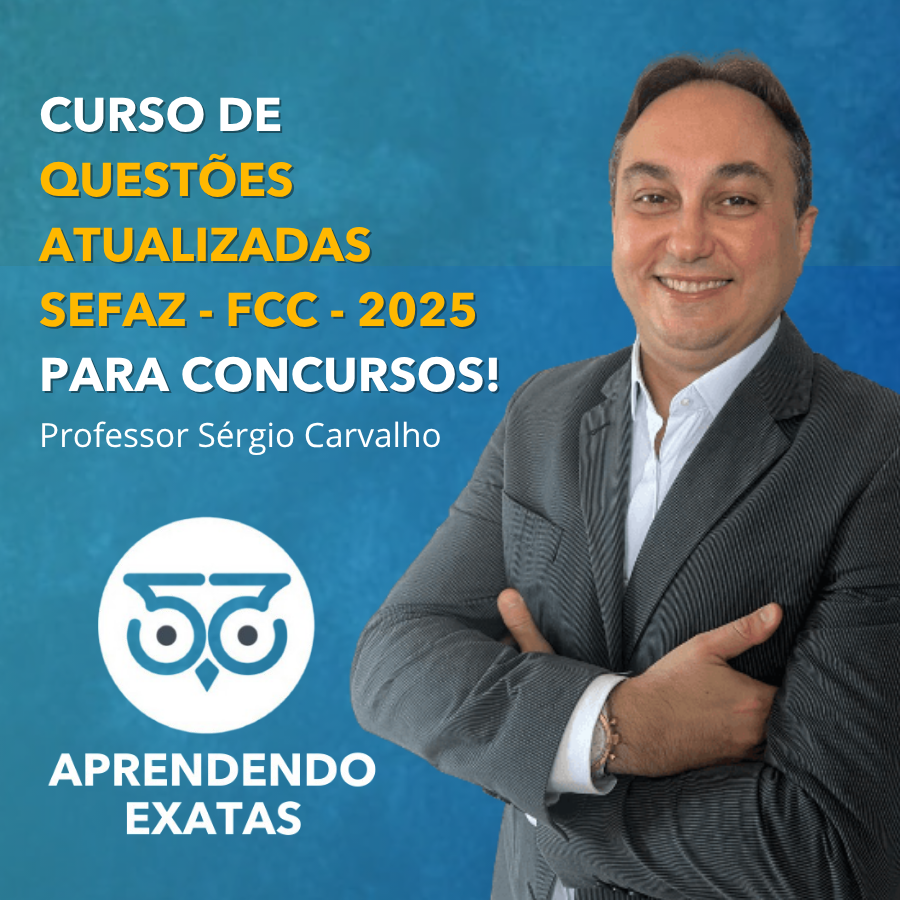 QUESTÕES ATUALIZADAS - SEFAZ - FCC - 2025 - Aprendendo Exatas | Hot...
