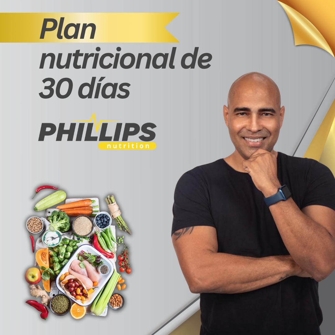 Plan nutricional de 30 días - PHILLIPS NUTRITION | Hotmart