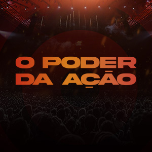 O PODER DA AÇÃO - LISBOA - Febracis Portugal LDA | Hotmart