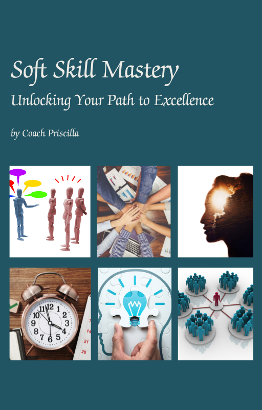 Soft Skill Mastery: Unlocking Your Path to Excellence