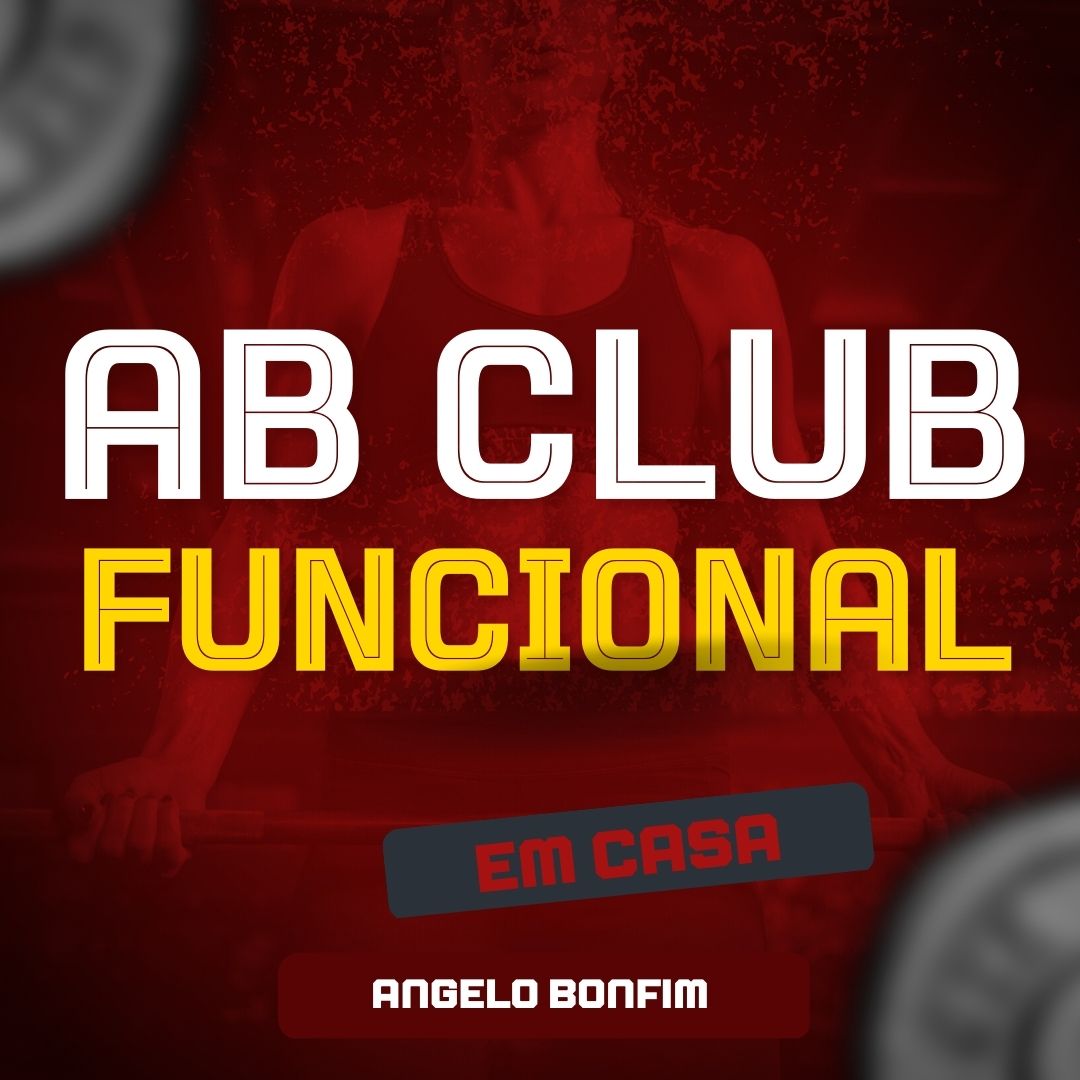 AB CLUB FUNCIONAL EM CASA - Angelo Bonfim Personal Trainer | Hotmart
