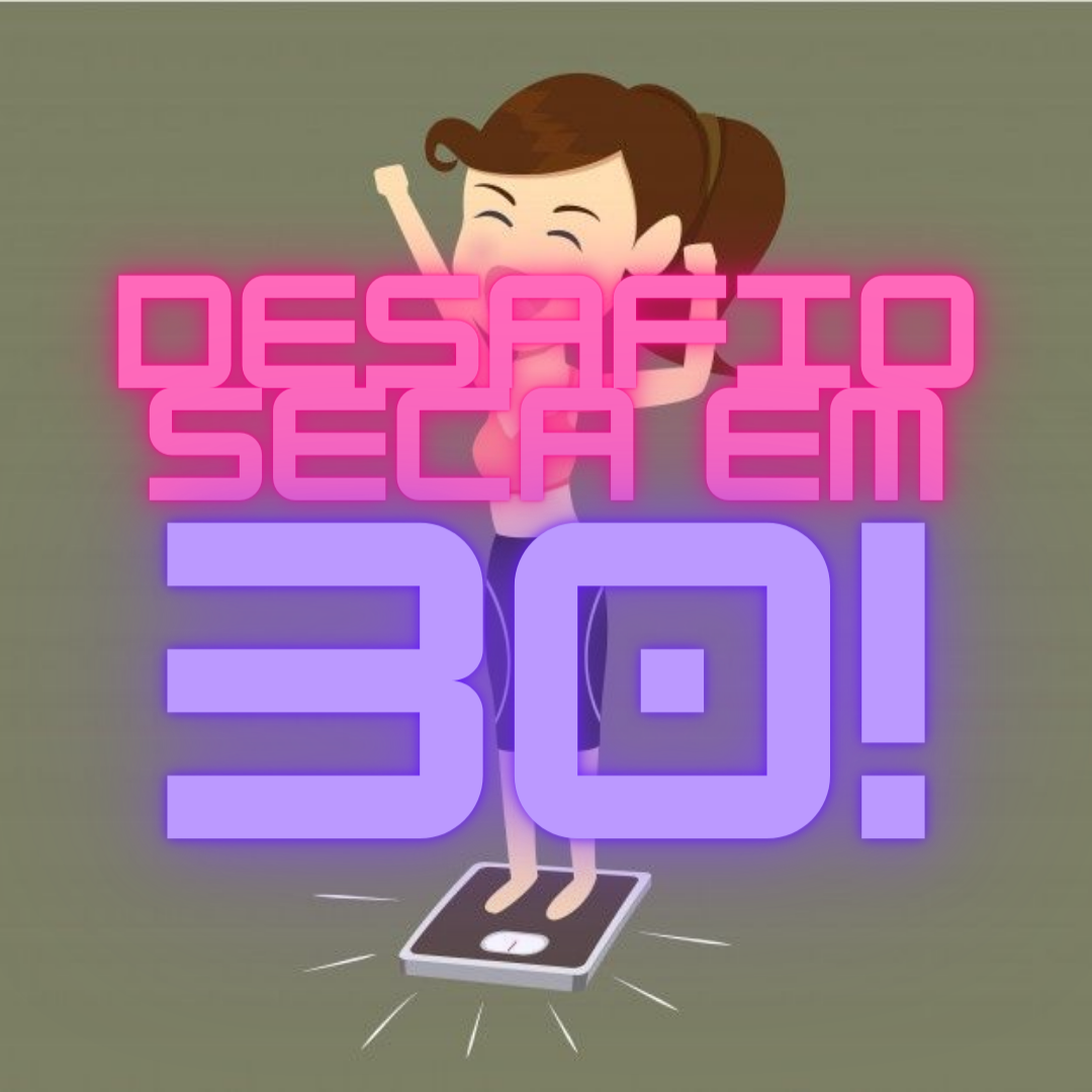 DESAFIO SECA EM 30! - Marcio Rodrigues Da Silva | Hotmart