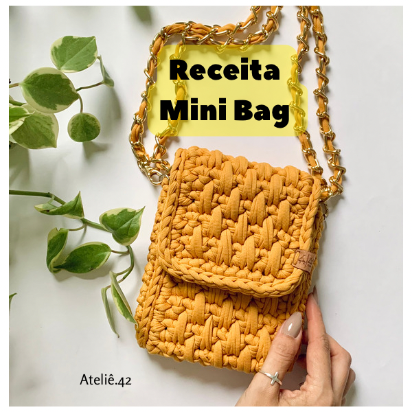 Receita Mini Bag - Ateliê.42 Tami Mesquita | Hotmart