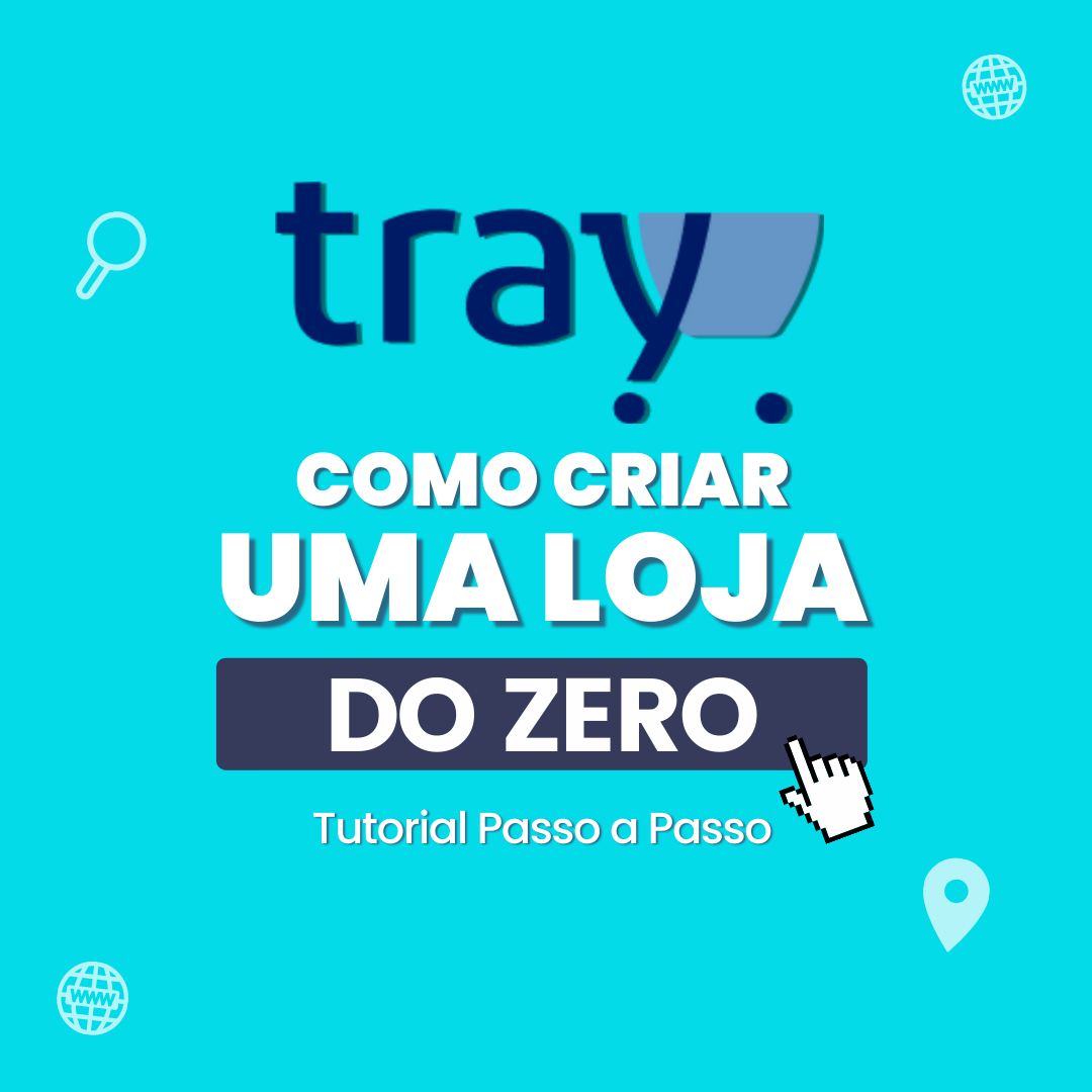 Tray Como Montar Uma Loja Do Zero Thadeu Arias Hotmart