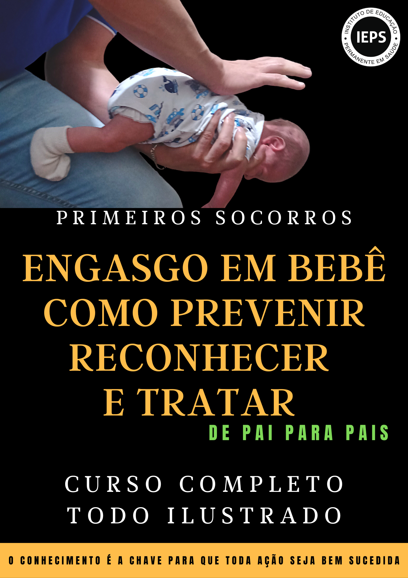 ENGASGO EM BEBÊ. COMO PREVENIR, RECONHECER E TRATAR.