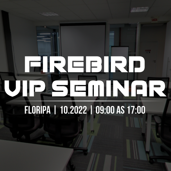 Firebird VIP Seminar - 10.2022 - Edson Gregorio | Hotmart