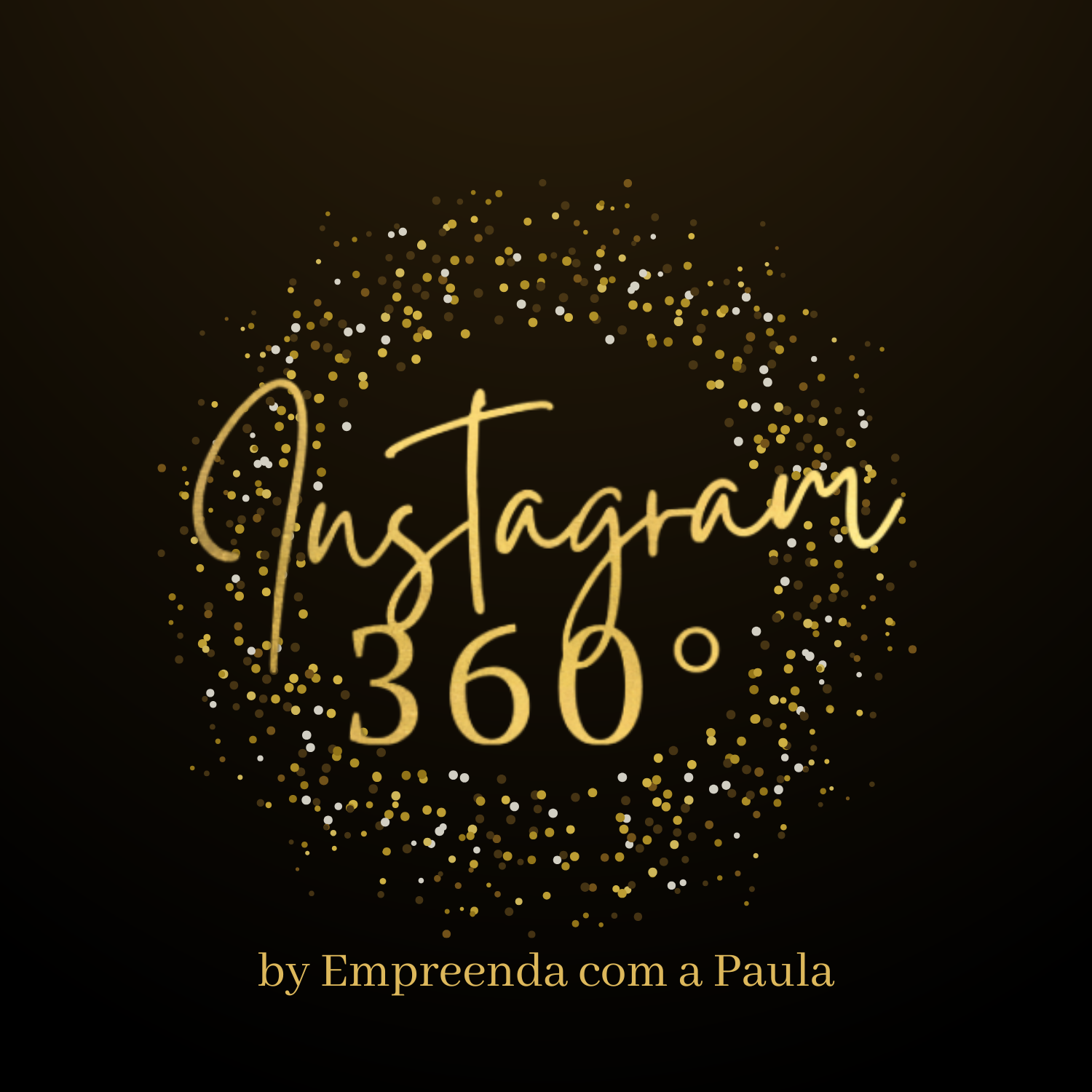 Instagram 360° - Paula Isabella Ribeiro | Hotmart